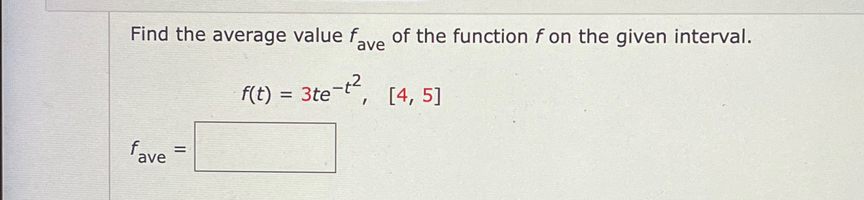 Solved Find the average value fave ﻿of the function f ﻿on | Chegg.com