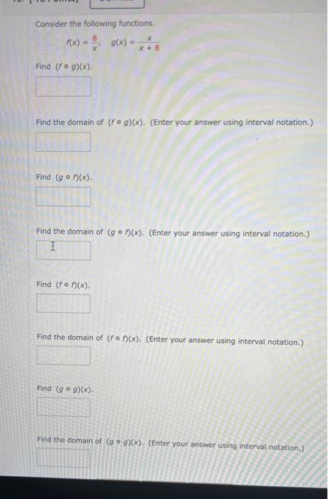 Solved Consider the following functions. f(x)=x8,g(x)=x+8x | Chegg.com