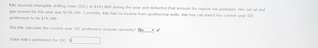 Solved Kiki incurred intangible drilling costs (IDC) ﻿of | Chegg.com