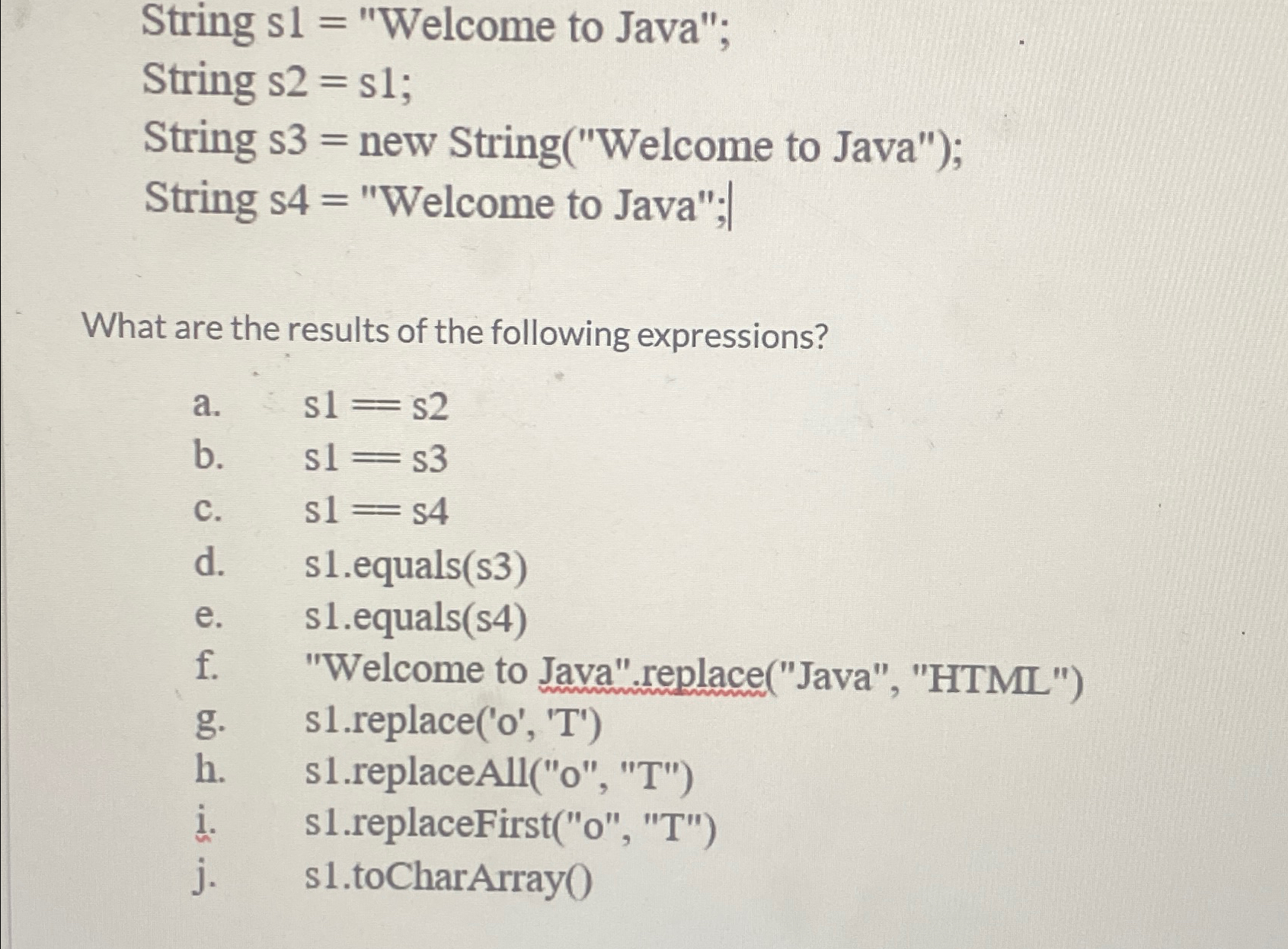 Solved String s1 = "Welcome to Java";\\nString | Chegg.com