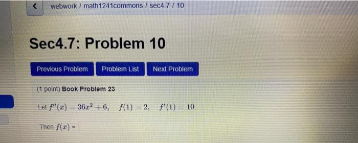Solved webwork / math1241commons/ sec4.7 / 10 Sec4.7: | Chegg.com