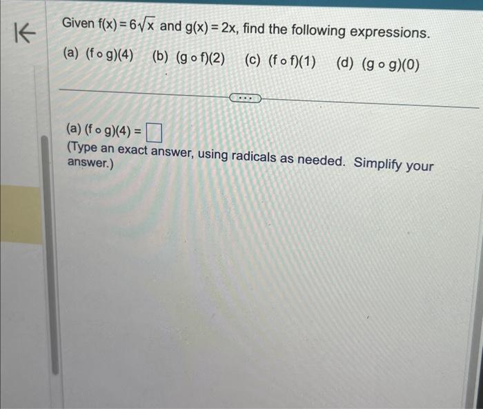 Solved Given f(x)=6x and g(x)=2x, find the following | Chegg.com