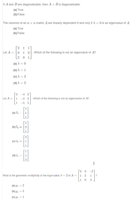 Solved If A and B ﻿are diagonalizable, then A+B ﻿is | Chegg.com