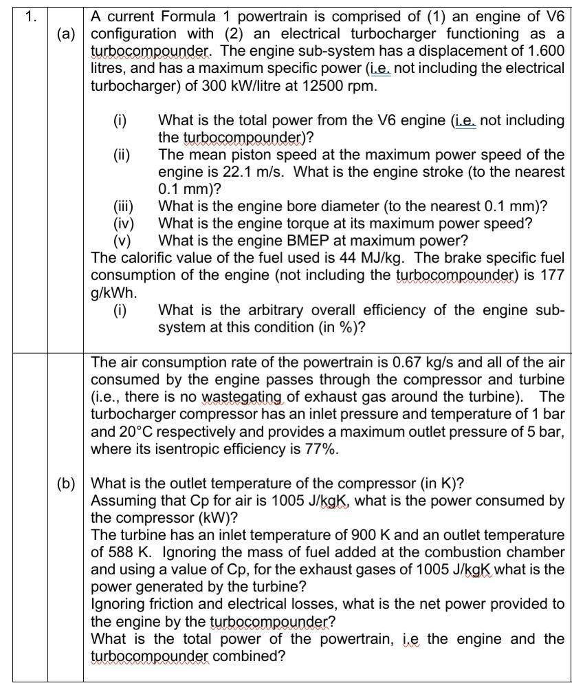 1. A current Formula 1 powertrain is comprised of (1) | Chegg.com