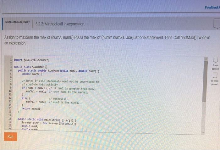 Solved Feedback CHALLENGE ACTIVITY 622. Method call in | Chegg.com