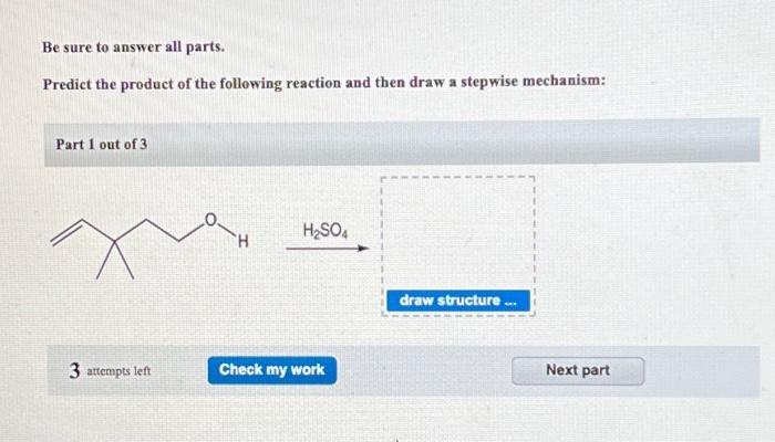 Solved Be sure to answer all parts. Predict the product of | Chegg.com