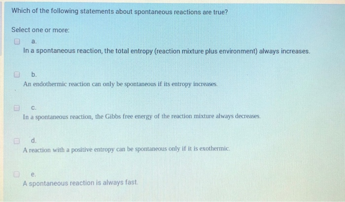 Solved Which of the following statements about spontaneous | Chegg.com