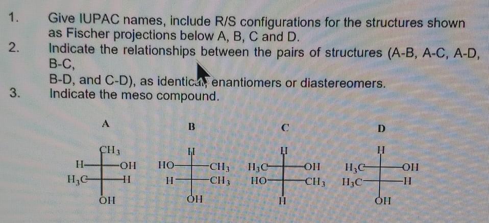 Solved 1. 2. Give IUPAC names, include R/S configurations | Chegg.com