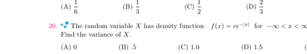 Solved 20. ﻿The random variable x ﻿has density function | Chegg.com