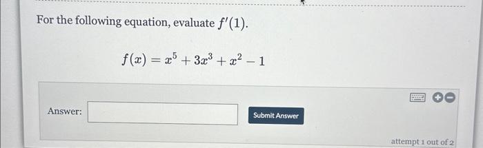 Solved For the following equation, evaluate f′(1). | Chegg.com