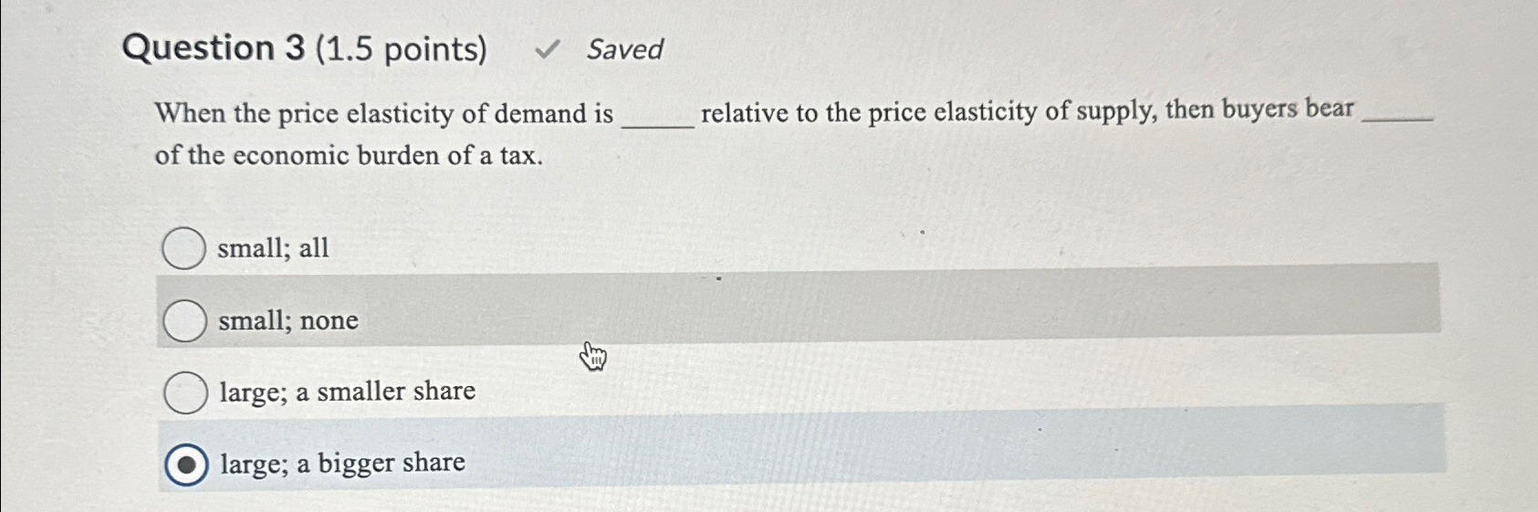 Solved Question 3 (1.5 ﻿points) ﻿SavedWhen the price | Chegg.com