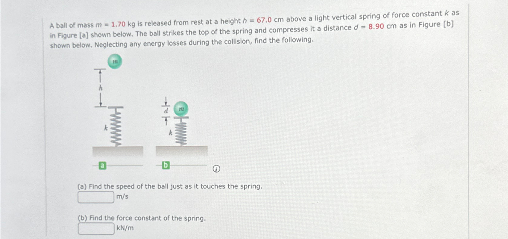 Solved A ball of mass m=1.70kg ﻿is released from rest at a | Chegg.com