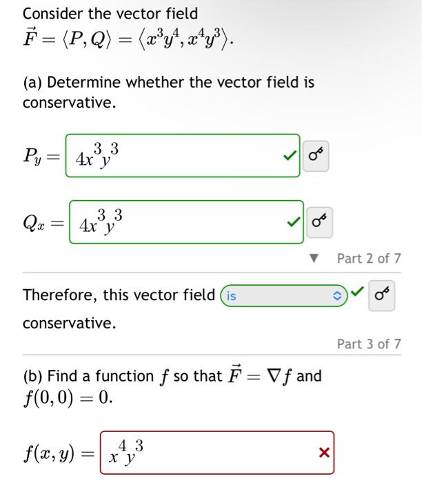 Solved Consider the vector field F= P,Q = x3y4,x4y3 . (a) | Chegg.com