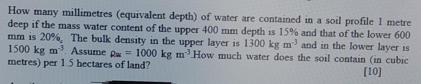 Solved How many millimetres (equivalent depth) of water are | Chegg.com