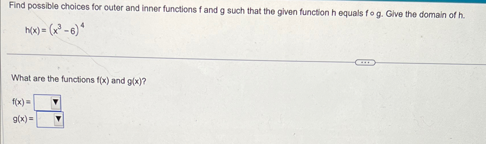 Find Possible Choices For Outer And Inner Functions F