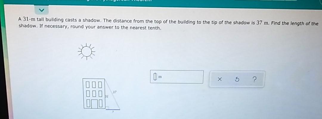 Solved A 31-m tall building casts a shadow. The distance | Chegg.com