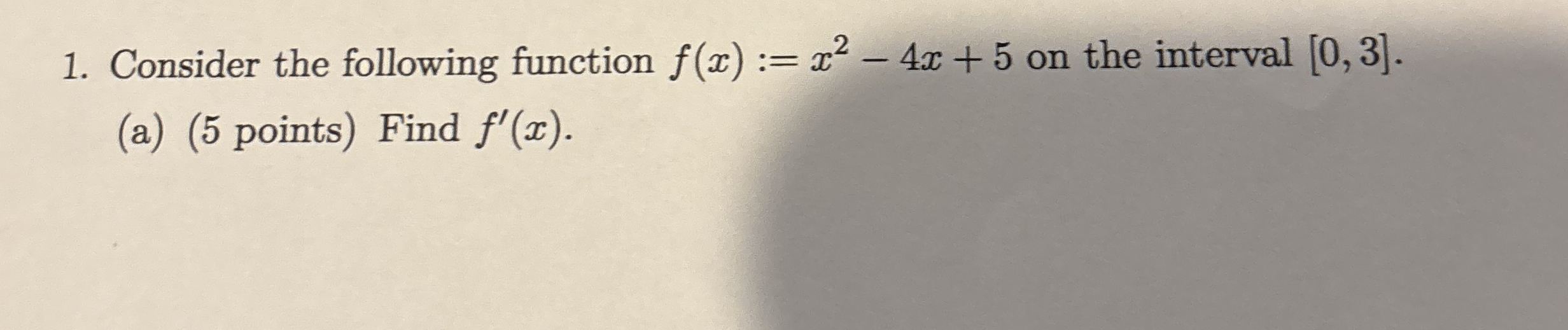 Solved Consider the following function f(x):=x2-4x+5 ﻿on the | Chegg.com