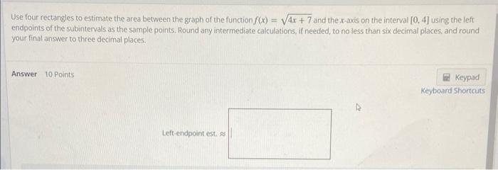 Solved Use four rectangles to estimate the area between the | Chegg.com