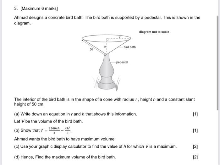 Solved 3. [Maximum 6 marks] Ahmad designs a concrete bird | Chegg.com
