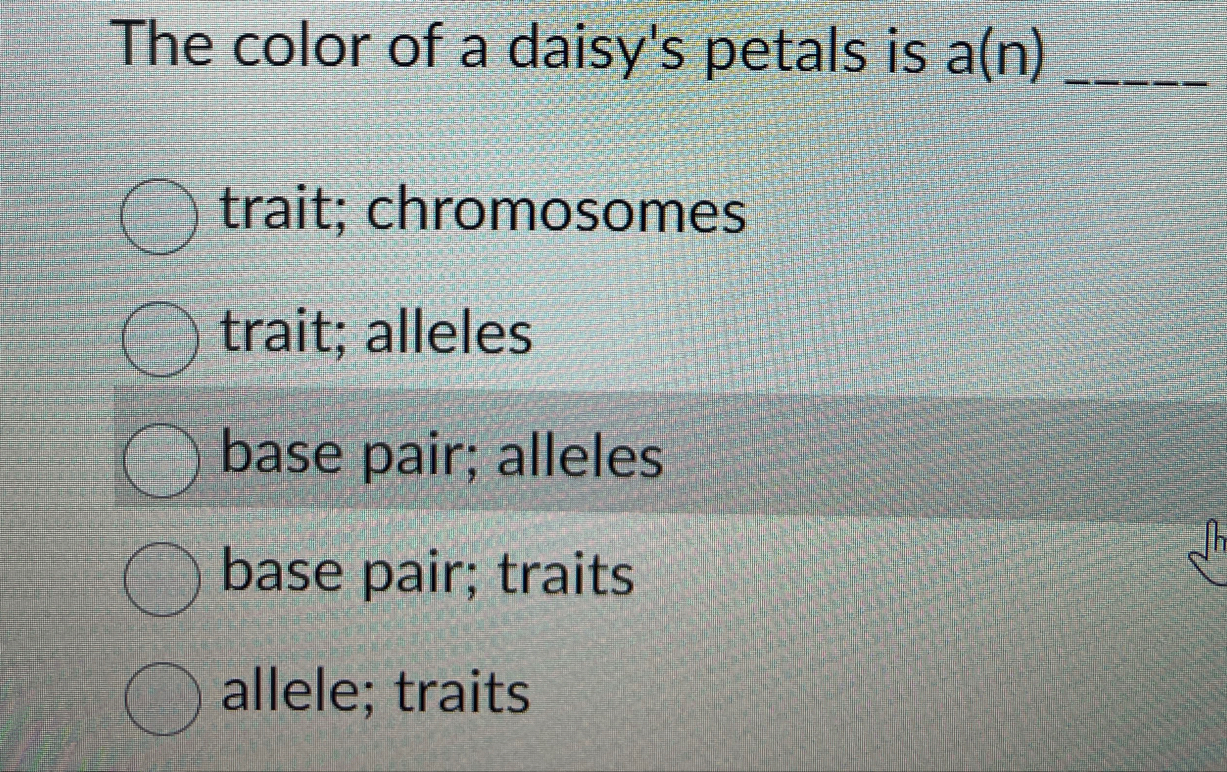 Solved The color of a daisy's petals is a(n) q,trait; | Chegg.com
