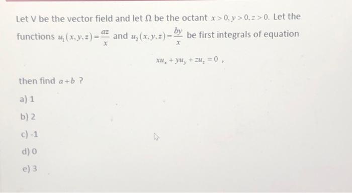 Solved Let V be the vector field and let be the octant | Chegg.com