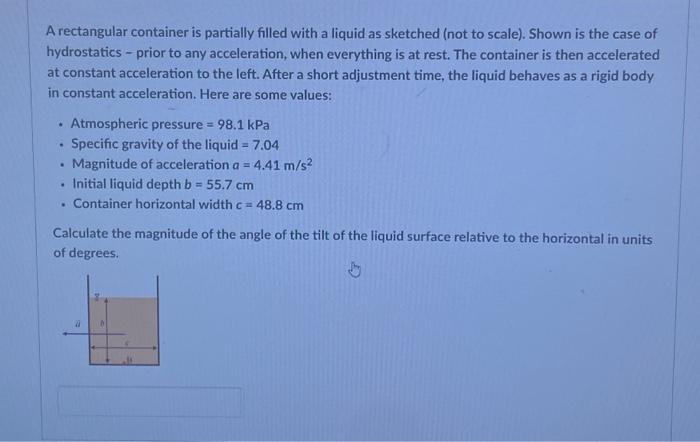 Solved A rectangular container is partially filled with a | Chegg.com