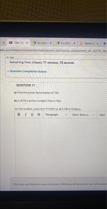 Solved QUESTION 11 a) Find the prime factorisation of 750. | Chegg.com