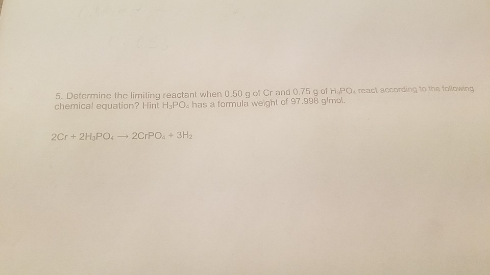 Solved 5. Determine the limiting reactant when 0.50 g of Cr | Chegg.com