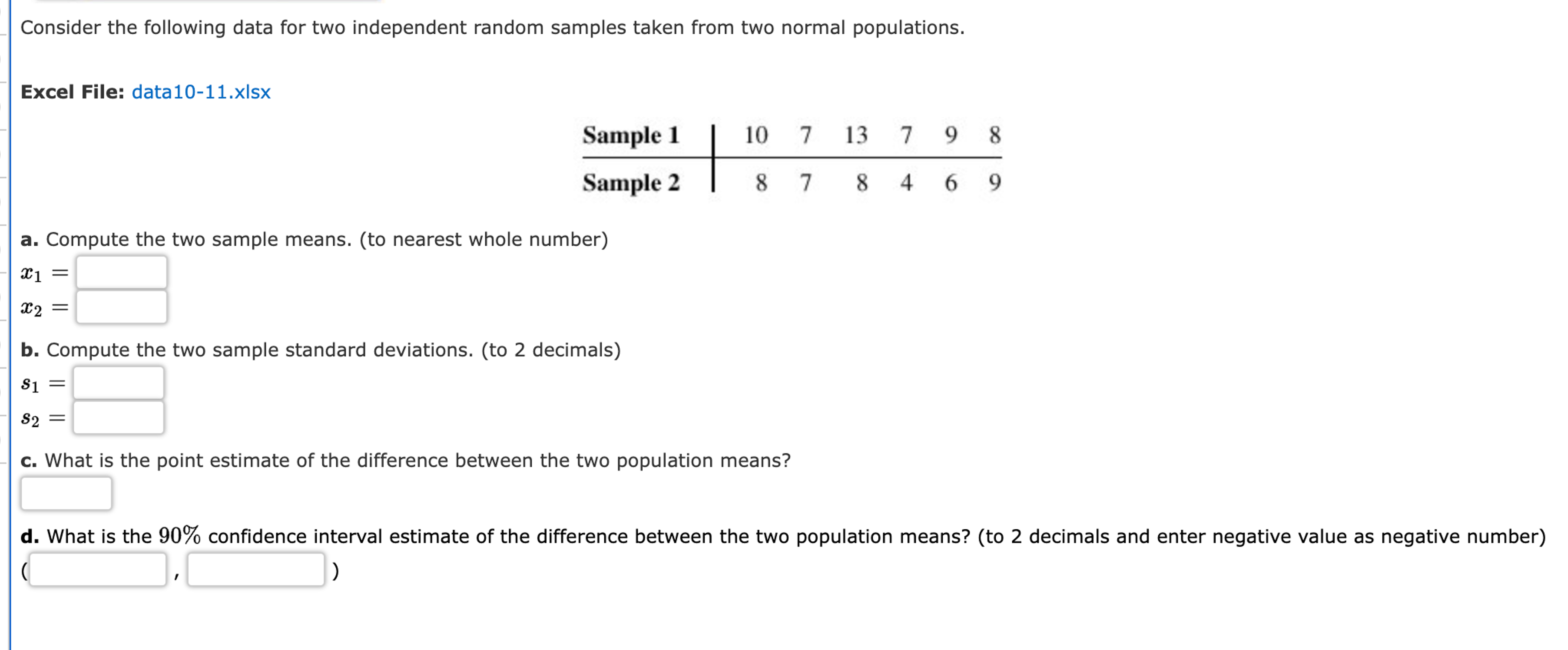Solved Consider the following data for two independent | Chegg.com