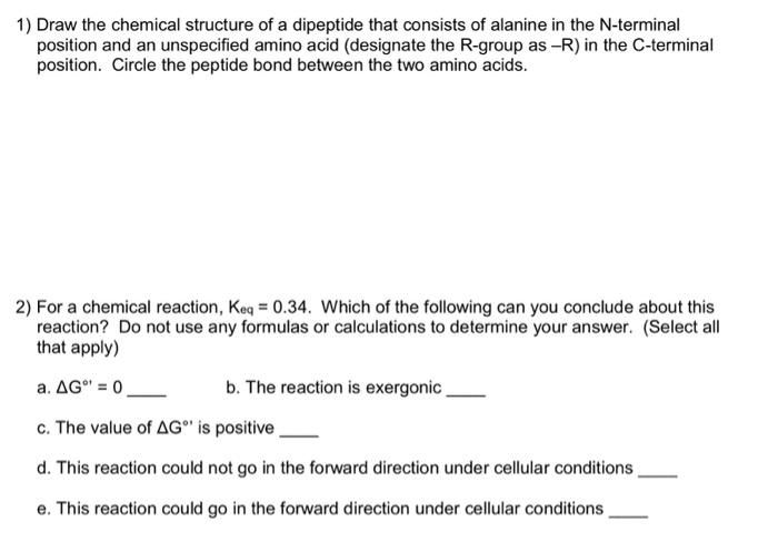Solved 1) Draw the chemical structure of a dipeptide that | Chegg.com