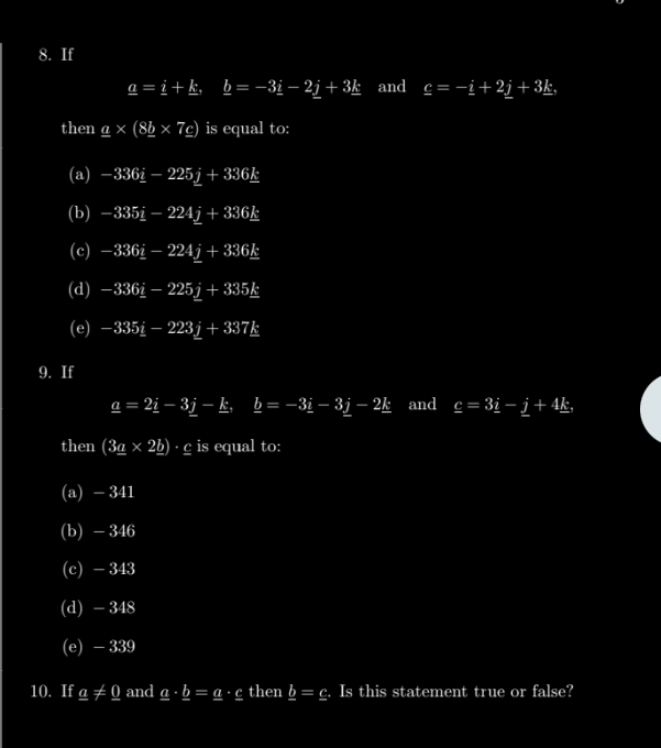 Solved Ifa?=i+k,b?=-3i-2j+3k, ﻿and ,c?=-i+2j+3k,then is | Chegg.com