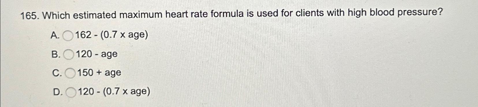 Solved Which estimated maximum heart rate formula is used | Chegg.com