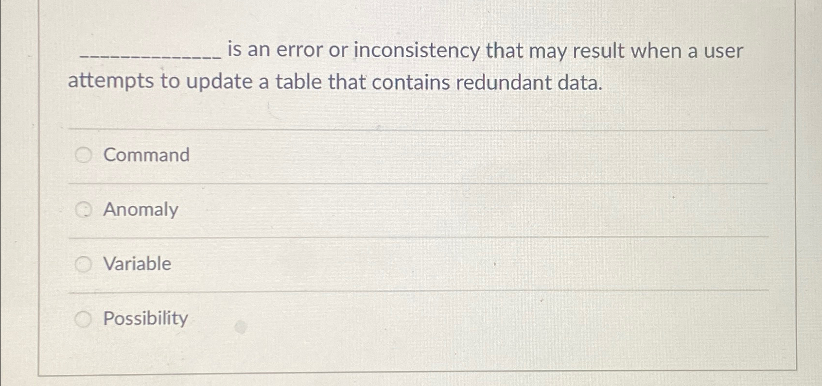 Solved is an error or inconsistency that may result when a | Chegg.com