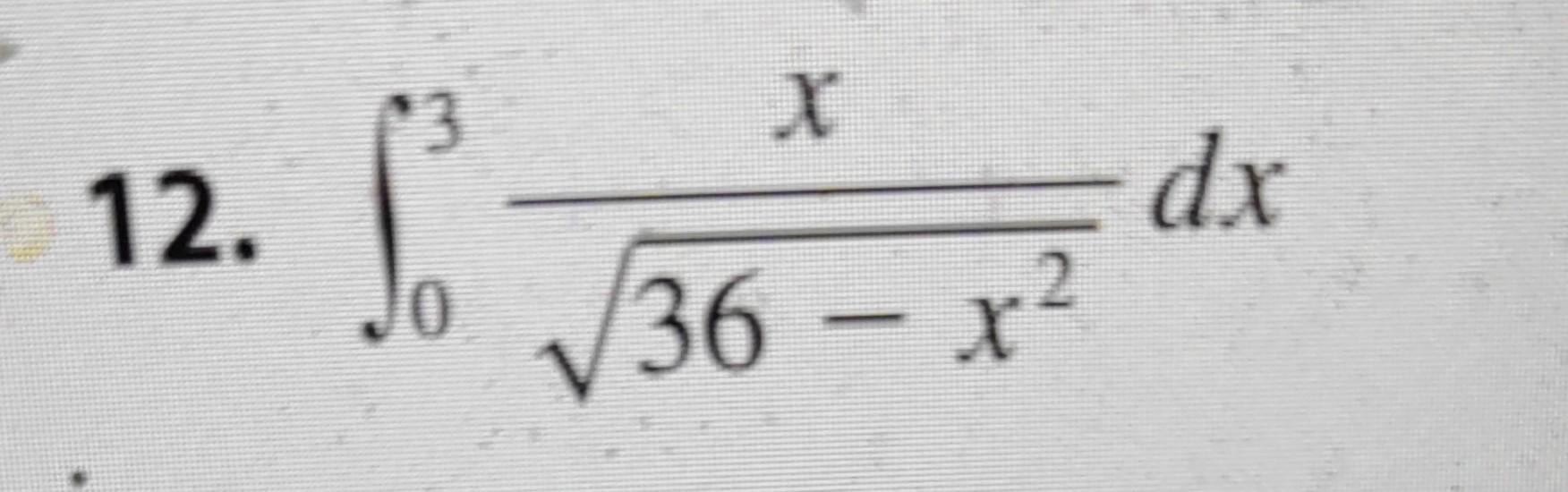 Solved ∫0336−x2xdx | Chegg.com