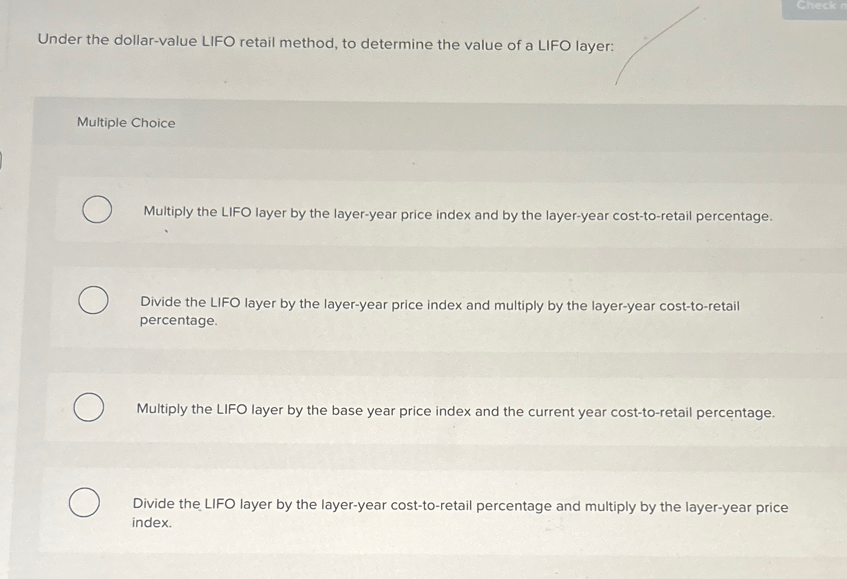 Solved Under the dollar-value LIFO retail method, to | Chegg.com