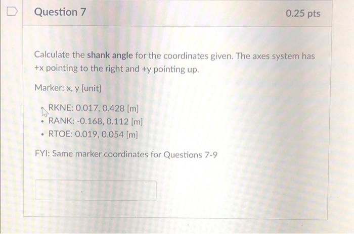 Solved Calculate the shank angle for the coordinates given. | Chegg.com