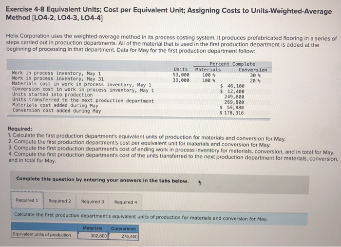 Solved Exercise 4-8 Equivalent Units; Cost per Equivalent | Chegg.com