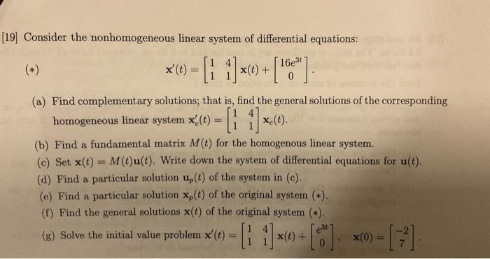Solved [19] Consider the nonhomogeneous linear system of | Chegg.com