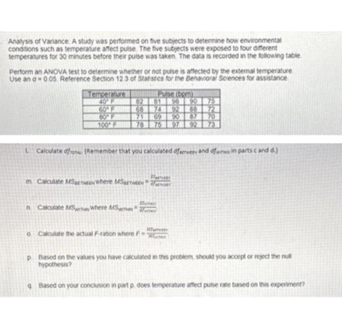 Analysis of Variance. A study was performed on tive | Chegg.com