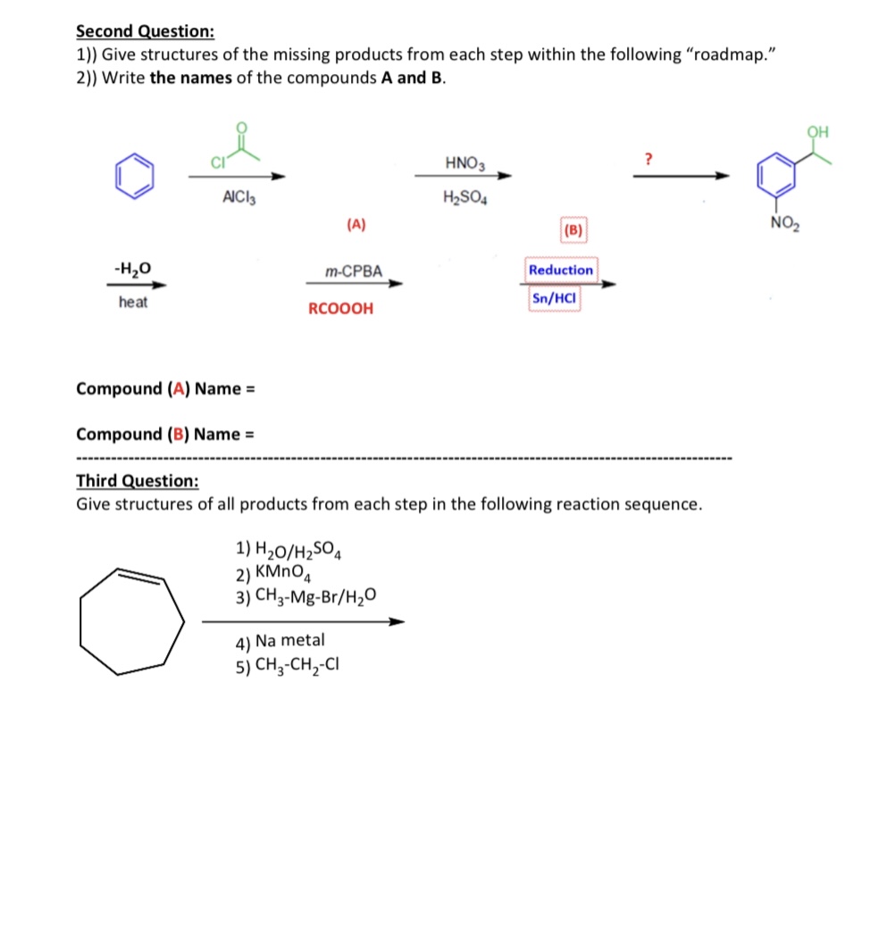 Solved Second Question:) ﻿Give structures of the missing | Chegg.com