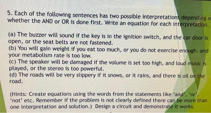 Solved 5. Each of the following sentences has two possible | Chegg.com