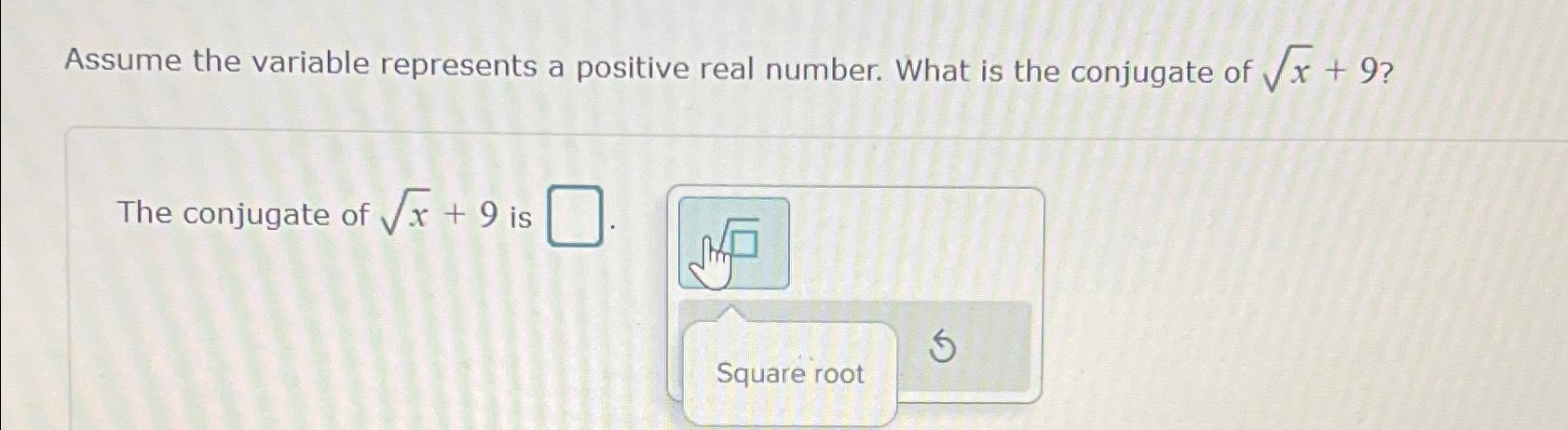 Solved Assume the variable represents a positive real | Chegg.com