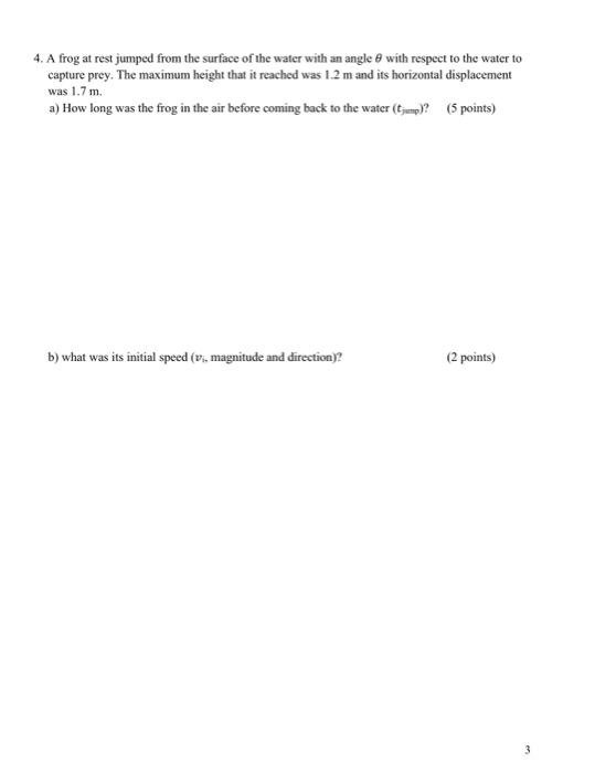 Solved 4. A frog at rest jumped from the surface of the | Chegg.com
