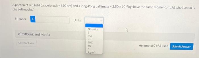Solved A photon of red light (wavelength =690 nm ) and a | Chegg.com