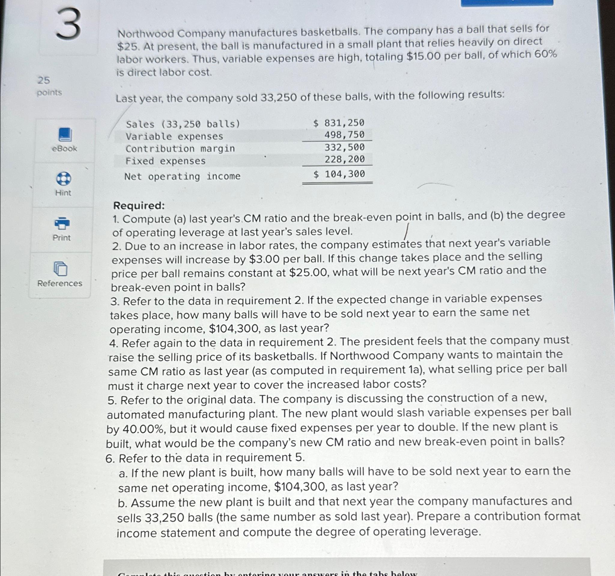 Solved Northwood Company manufactures basketballs. The | Chegg.com