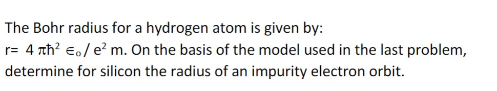 Solved The Bohr radius for a hydrogen atom is given | Chegg.com