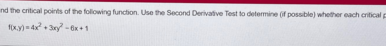 Solved nd the critical points of the following function. Use | Chegg.com