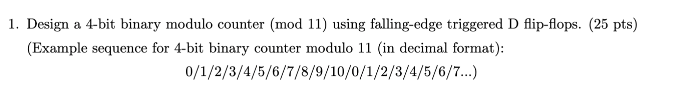 Solved Design a 4-bit binary modulo counter ( ﻿mod11 ﻿using | Chegg.com