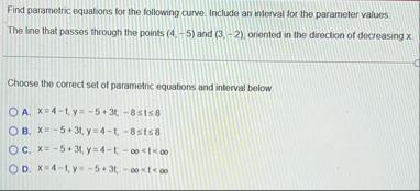 Solved Find parametric equations for the following curve. | Chegg.com
