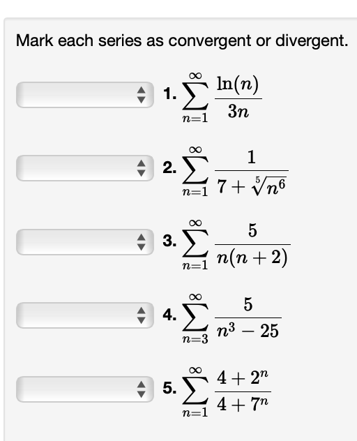 Solved Mark each series as ﻿convergent or | Chegg.com